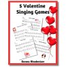 5 Valentine Singing Games for Young Singers - Donna Rhodenizer